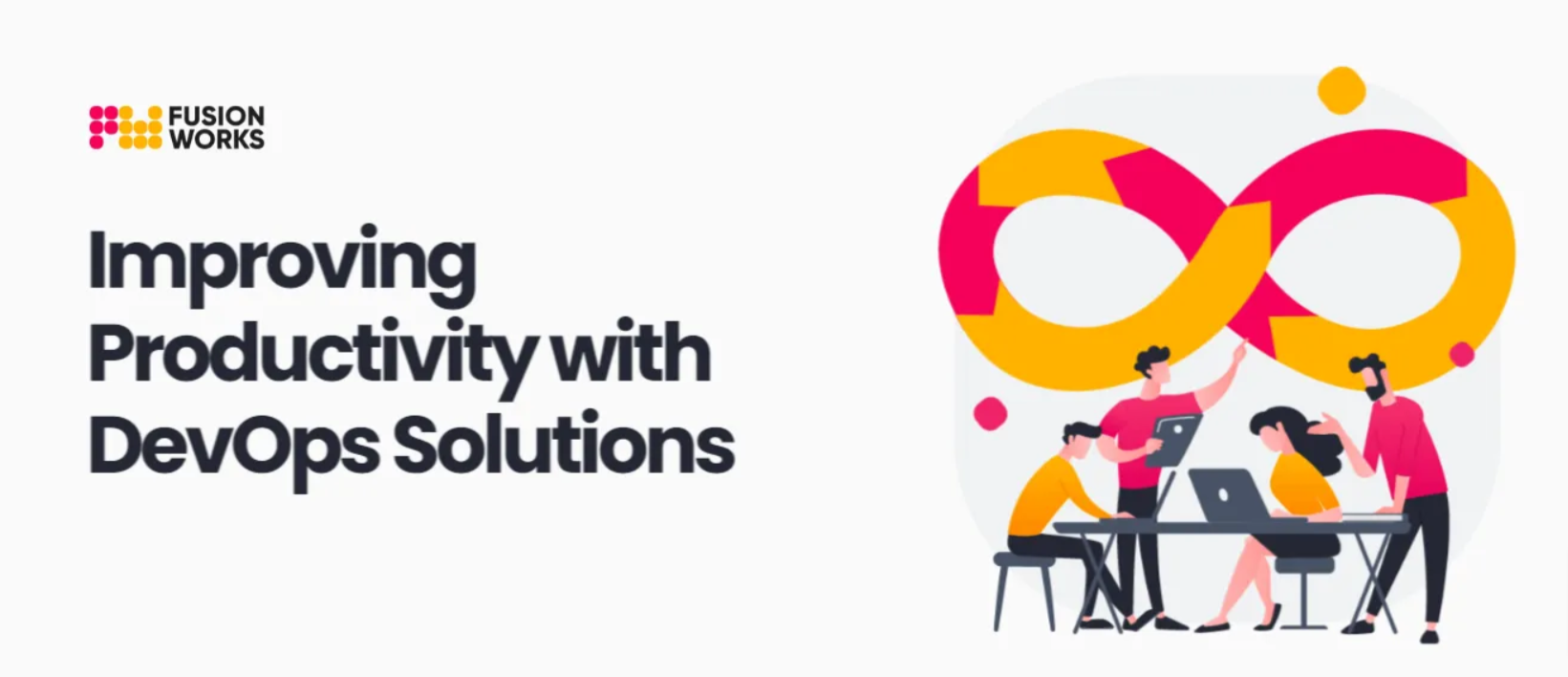 Streamlining Digital Transformation: Implementing DevOps Solutions for Your Business | FusionWorks